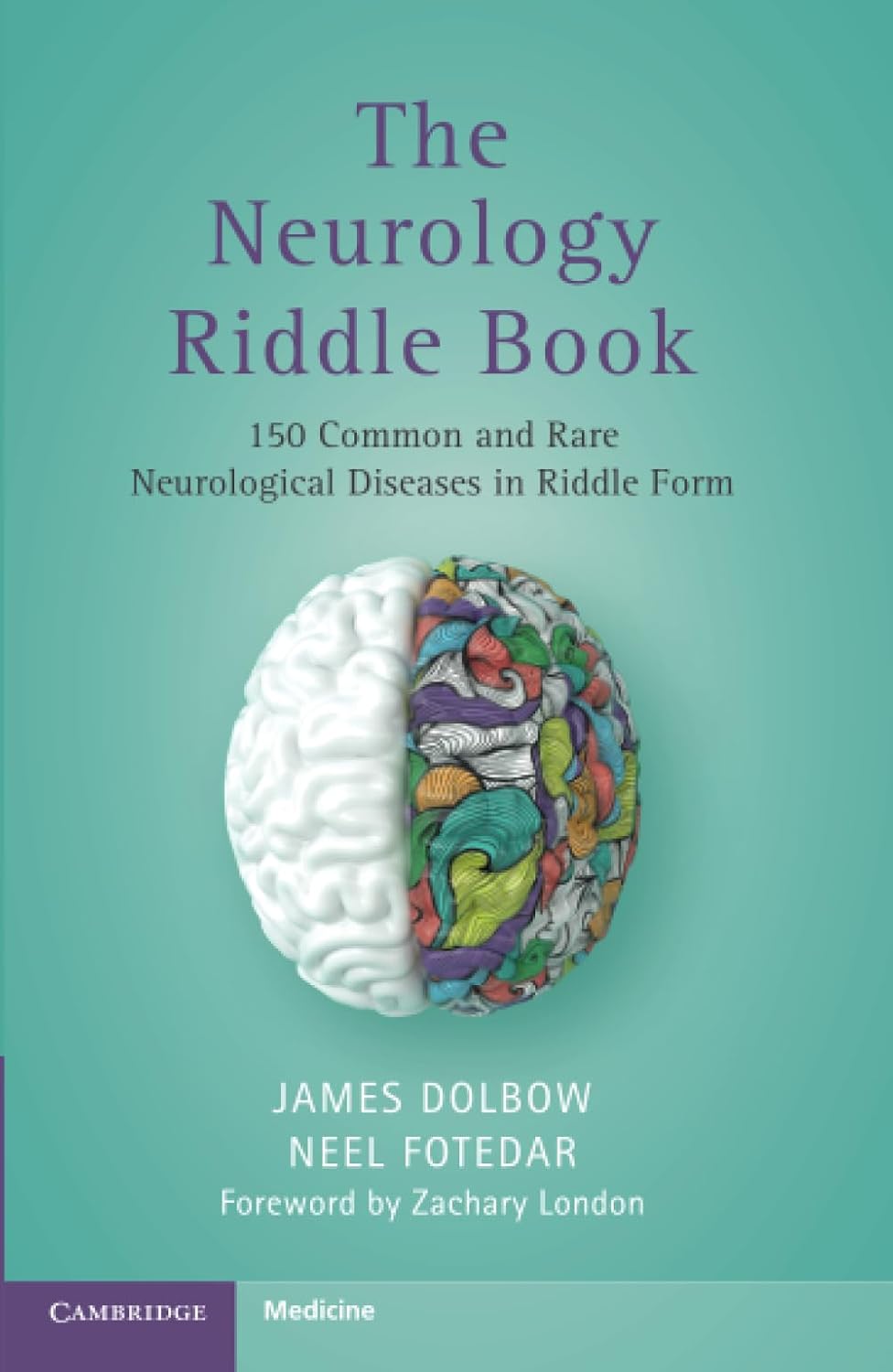 The Neurology Riddle Book: 150 Common and Rare Neurological Diseases in ...