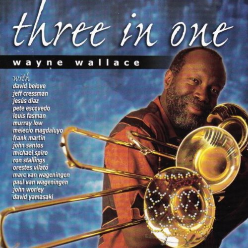 Amazon.com: Three in One : Wayne Wallace: Digital Music