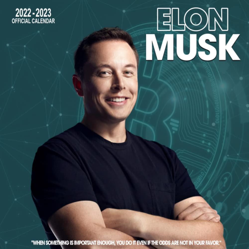 Elon Musk Calendar 2022 2023 Elon Musk Official Calendar 2022 ...