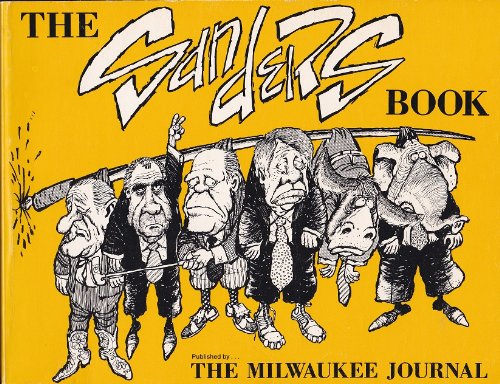 The Sanders Book: Selected Political Cartoons by Sanders: Bill Sanders ...