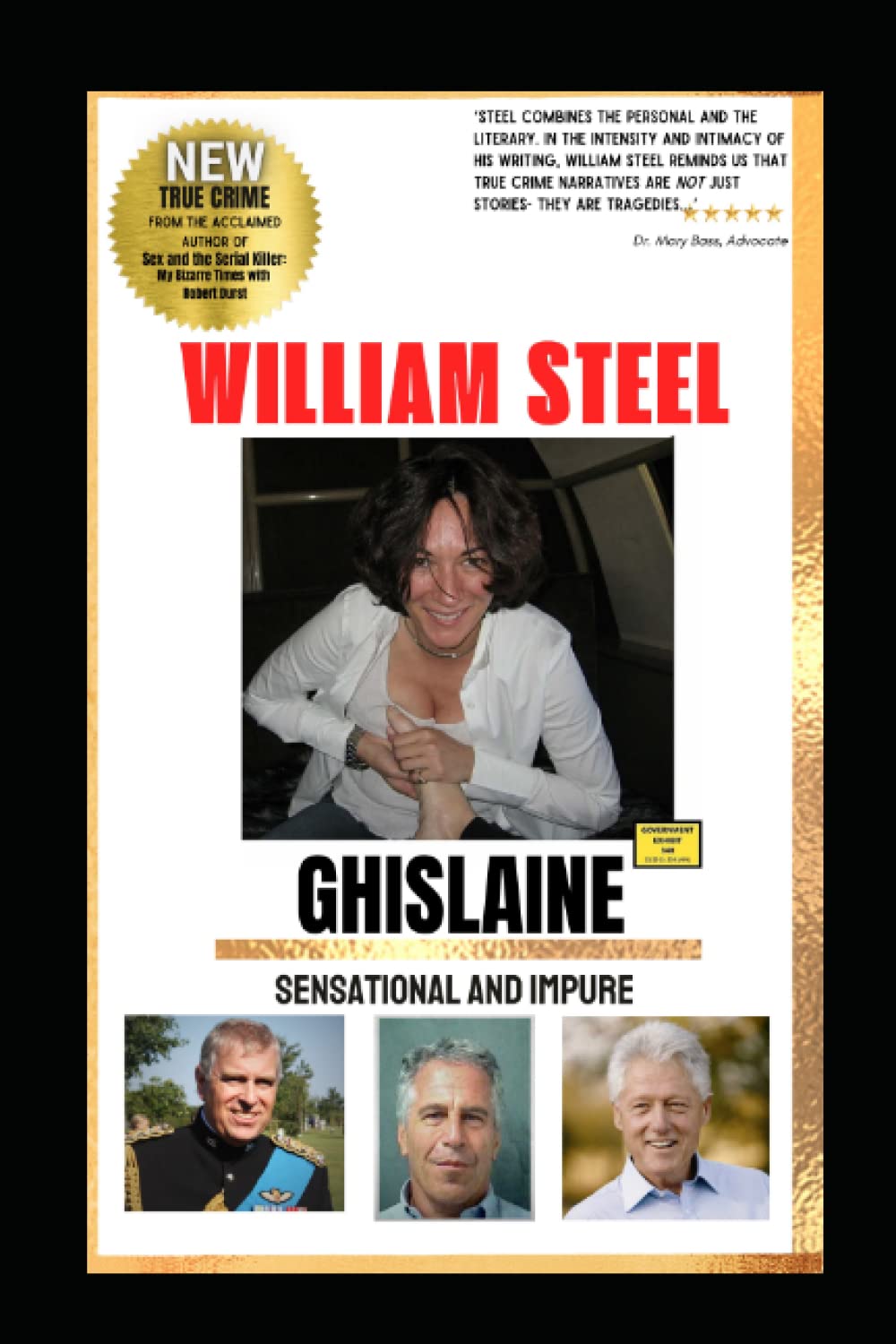 GHISLAINE: SENSATIONAL AND IMPURE: Steel, William: 9780578343945 ...