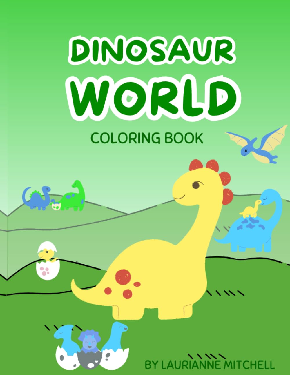 Dinosaur World Coloring Book: Mitchell, Laurianne: 9798850404338 ...