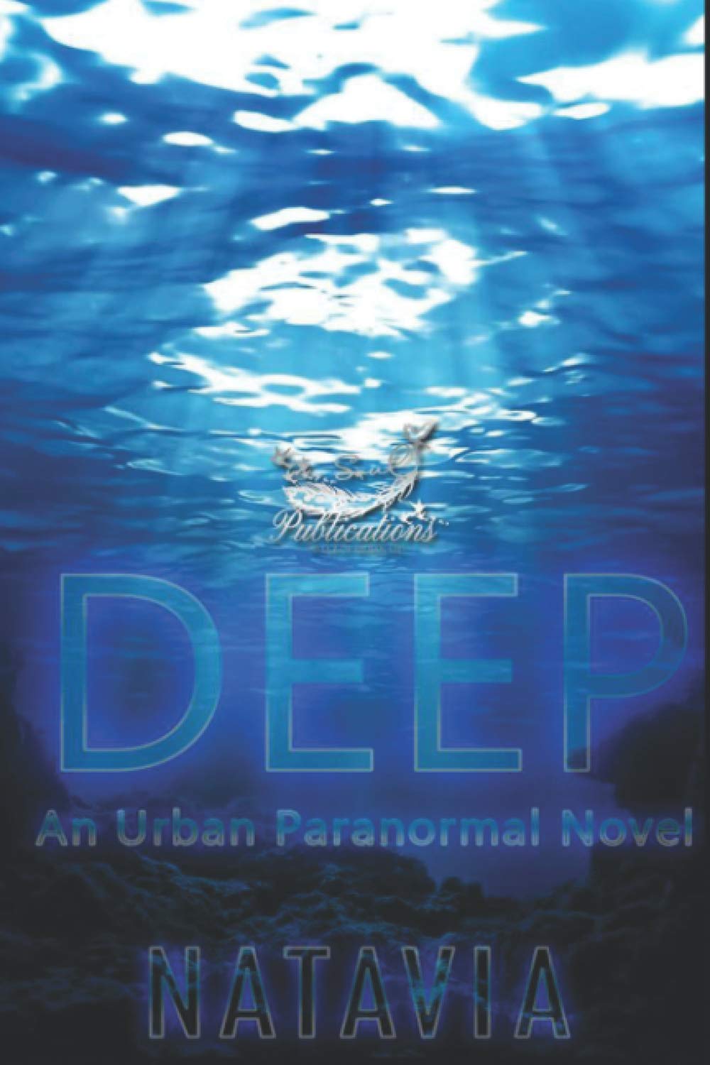 Amazon.com: Deep: A Paranormal Novel: 9781689441964: Natavia: Books