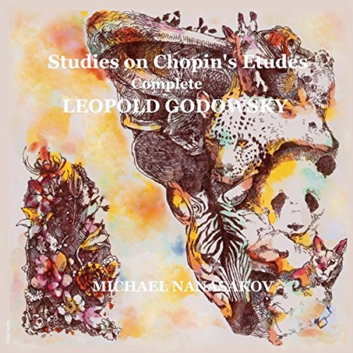 Play Godowsky: Studies on Chopin's Études by Michael Nanasakov on ...