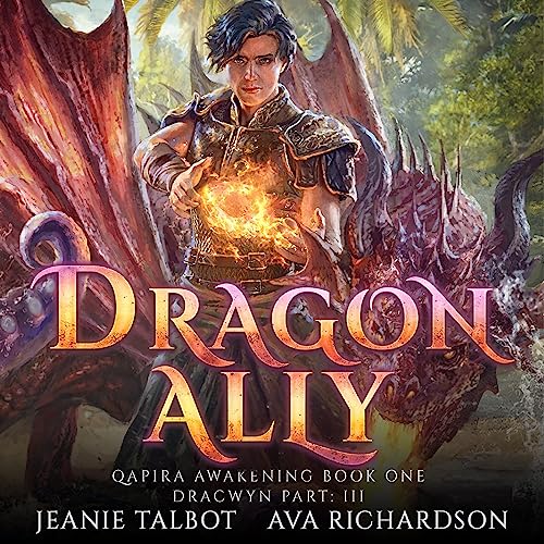 Amazon.com: Dragon Ally: Qapira Awakening, Book 1 (Audible Audio Edition): Ava Richardson ...