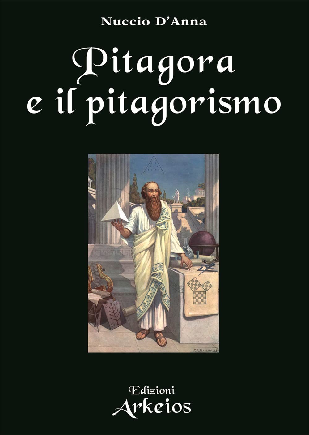 Pitagora e il pitagorismo. Fenomenologia dell’iniziazione religiosa (La ...