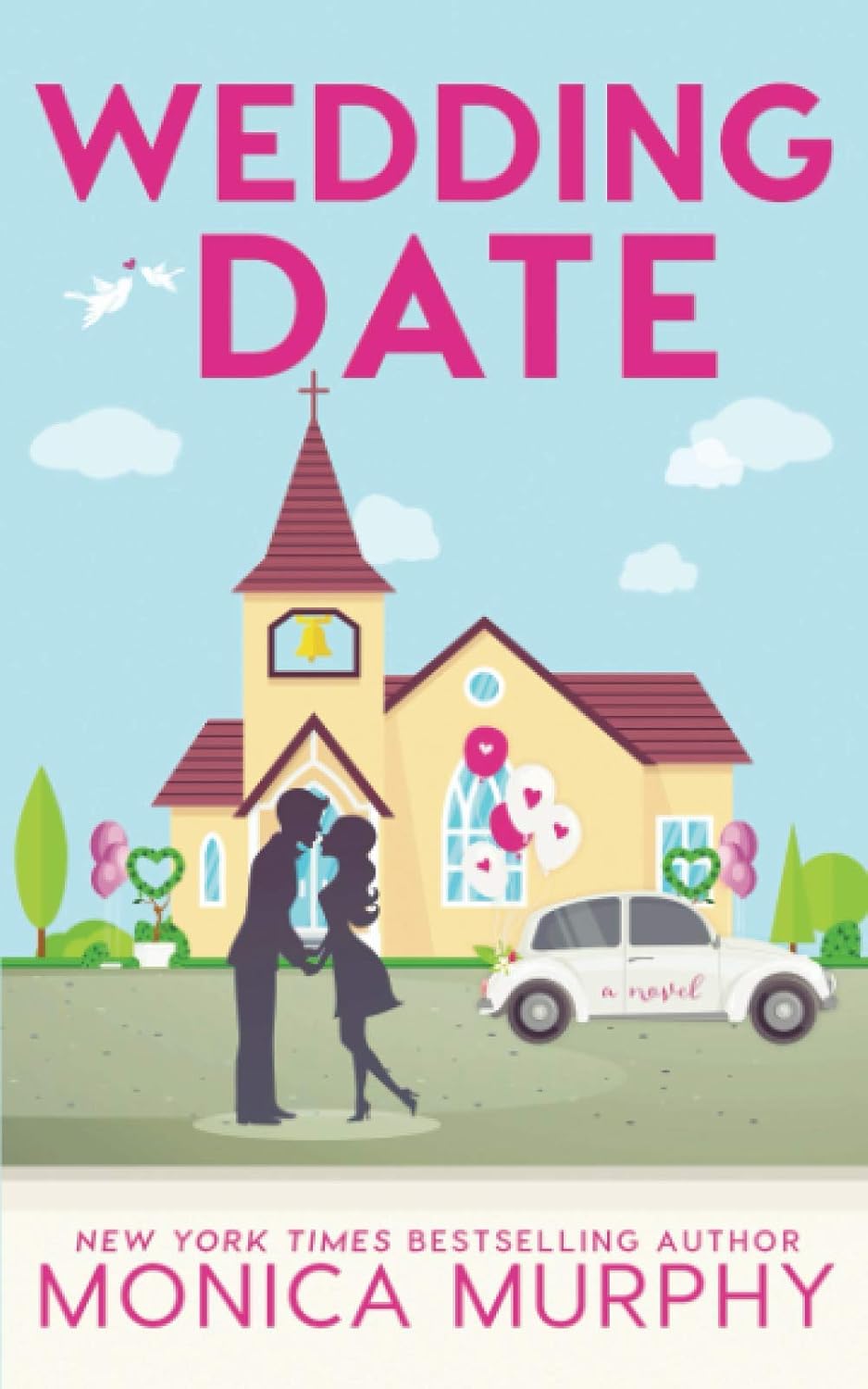 Wedding Date (Dating Series): Murphy, Monica: 9781945522253: Amazon.com ...
