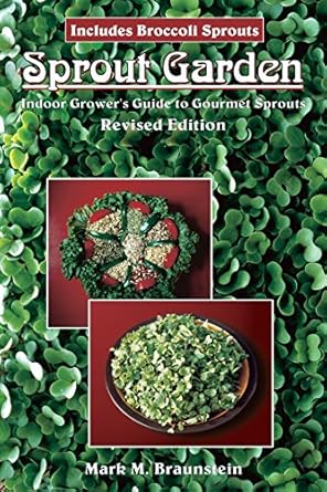 Sprout Garden - Revised Edition: Mark Mathew Braunstein: 9781570670732 ...