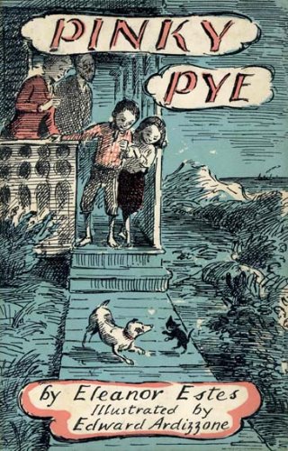 Pinky Pye: Eleanor Estes, Edward Ardizzone: Amazon.com: Books