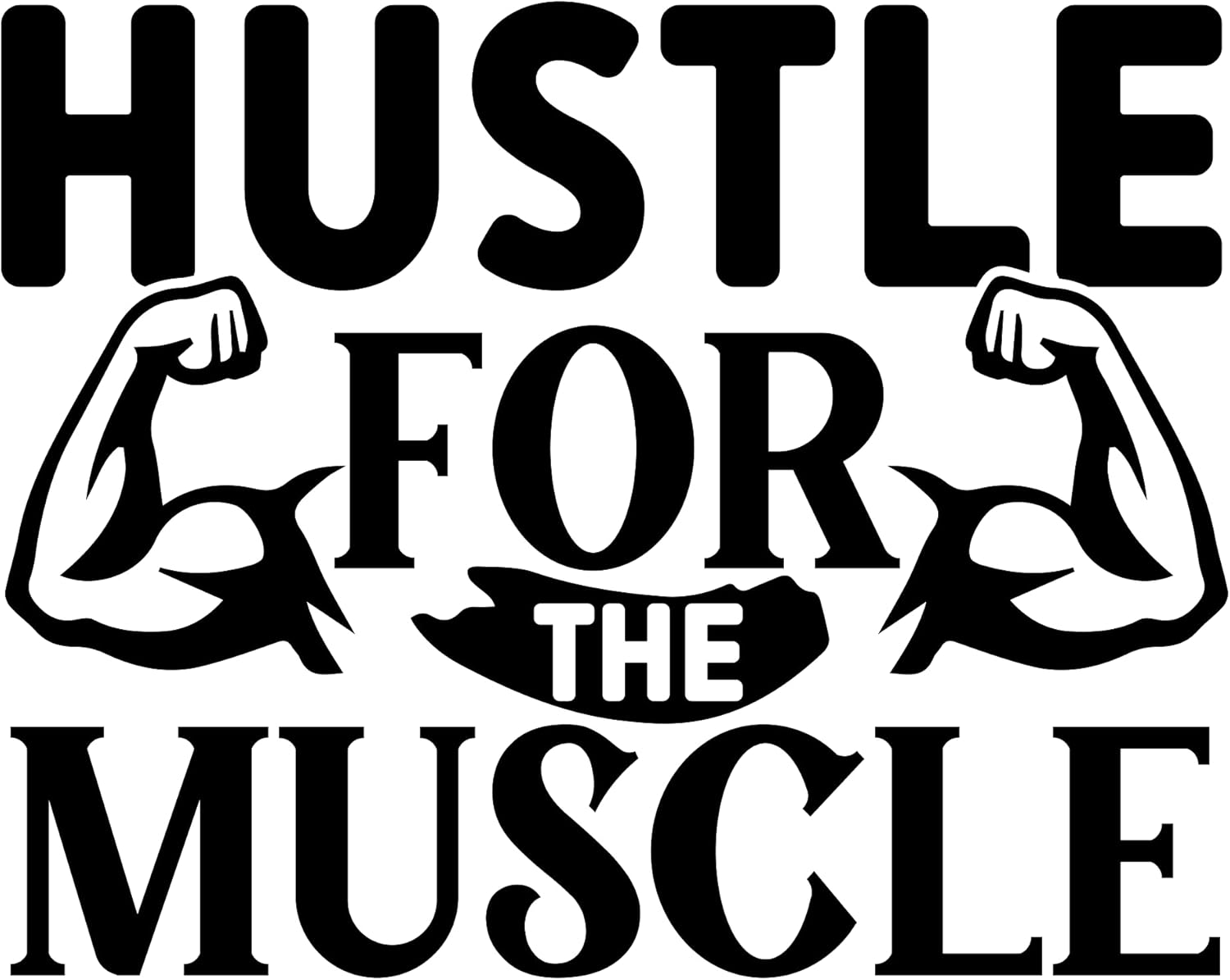 Amazon.com - Inspirational Quote Hustle for The Muscle Motivational ...