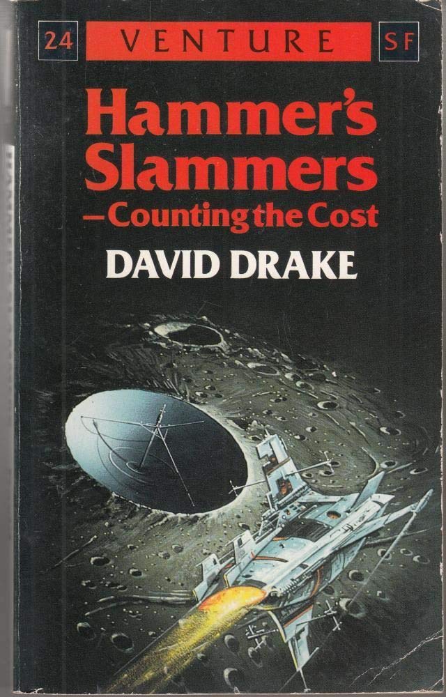 Hammer's Slammers-Counting the Cost (Venture SF Books): Amazon.co.uk ...
