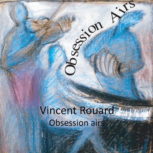 Amazon.com: Obsession Airs : Vincent Rouard: Digital Music