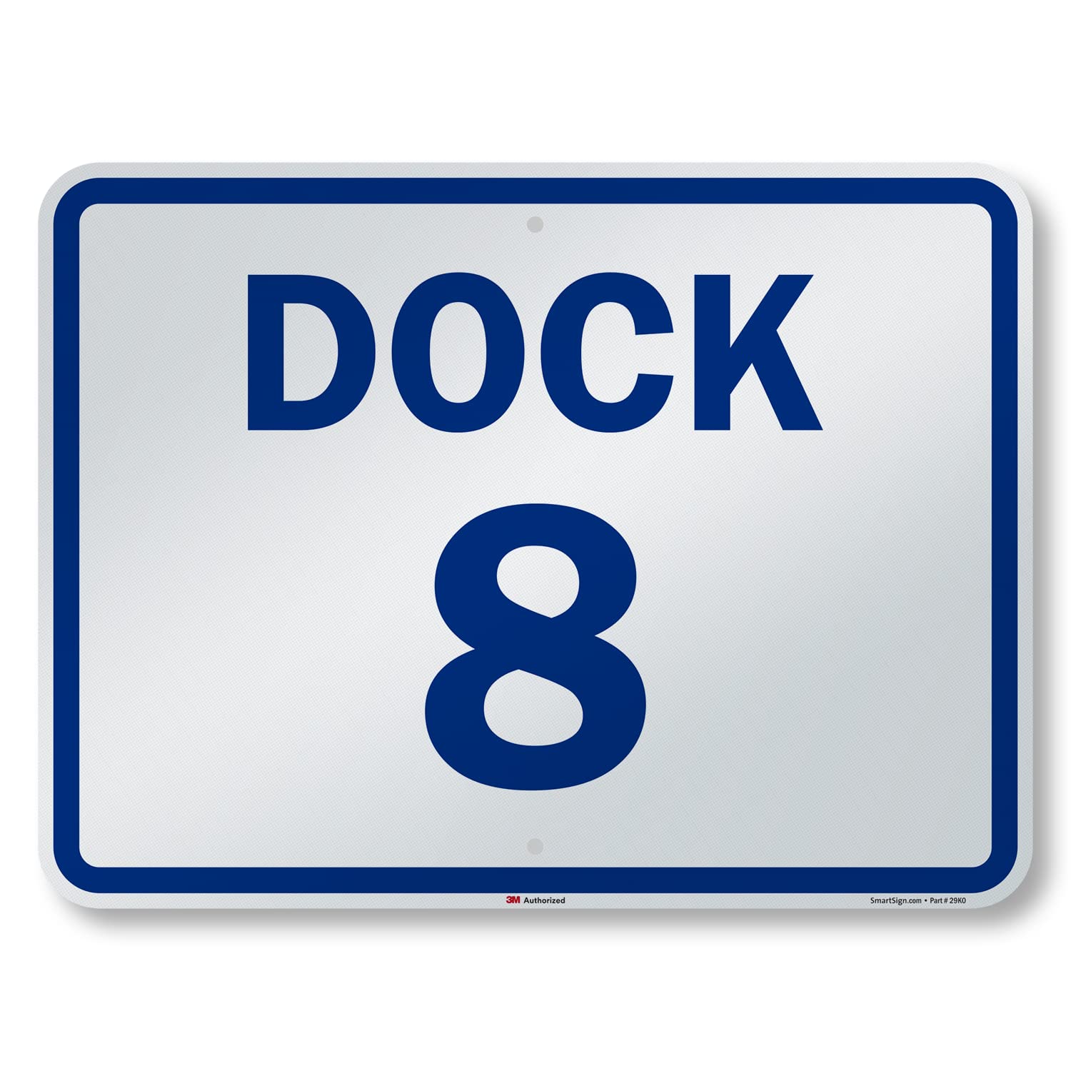 SmartSign "Dock 8" Dock Number Sign | 18" x 24" 3M Engineer Grade ...