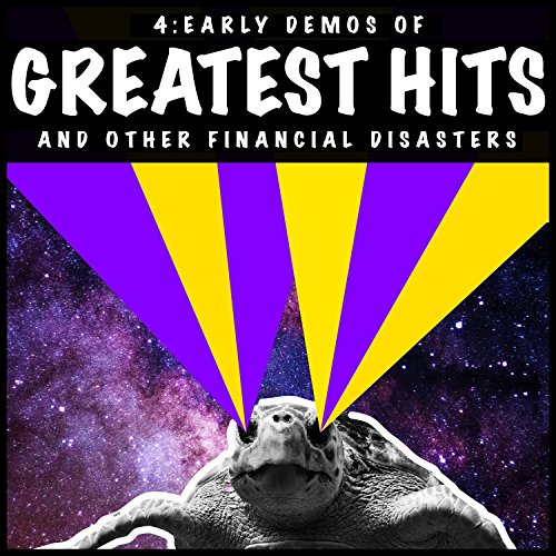 Amazon.com: 4: Early Demos Of Greatest Hits And Other Financial ...
