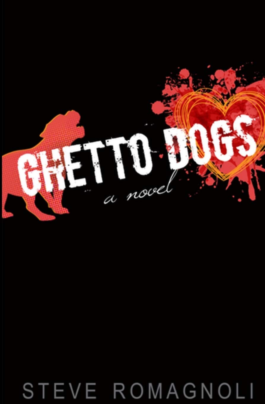 Ghetto Dogs : Romagnoli, Steve: Amazon.de: Bücher