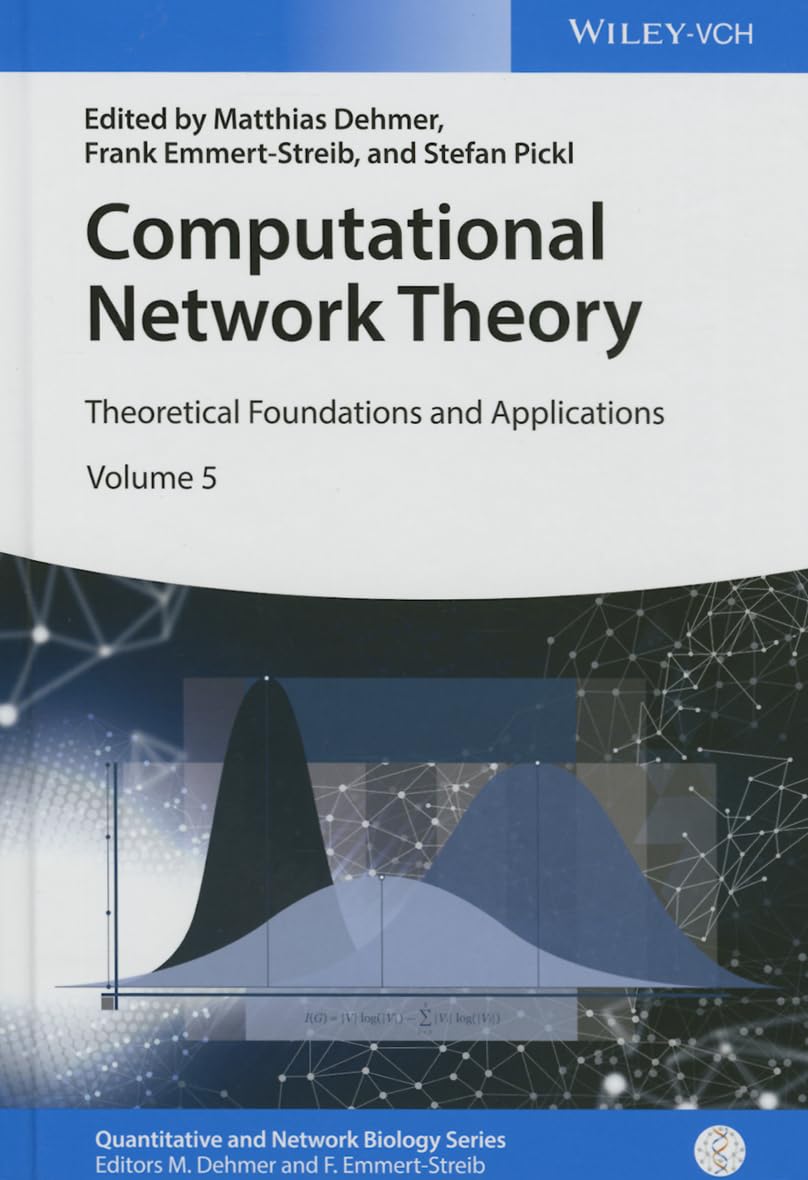 Buy Computational Network Theory: Theoretical Foundations and Applications (Quantitative and ...