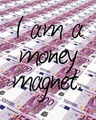 I am a money magnet: Money affirmation Journal Wide Ruled College Lined ...