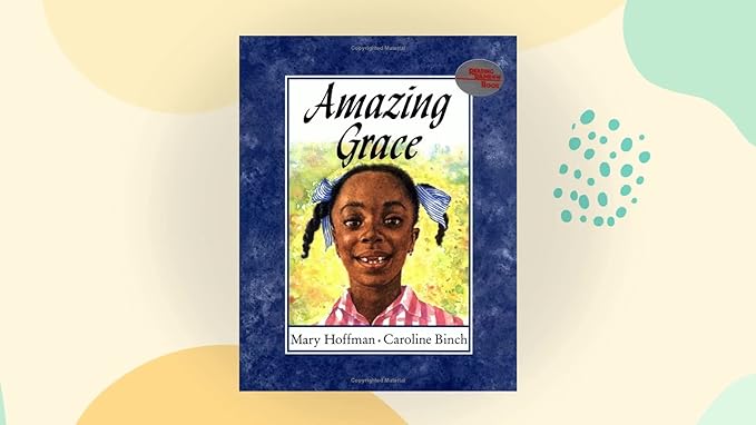 Amazon.com: Amazing Grace (Grace-picture Books): 9780803710405: Hoffman ...
