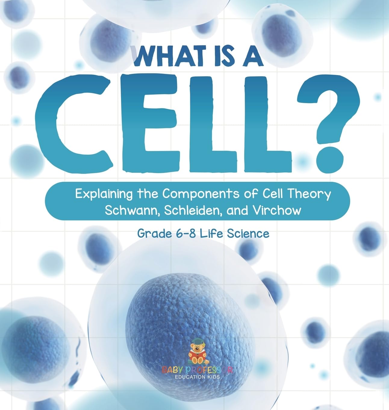 Cell Theory For Kids