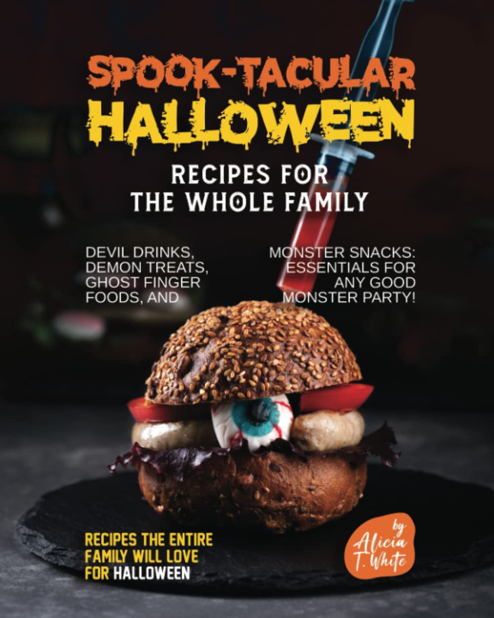 Spook-tacular Halloween Recipes for the Whole Family: Devil Drinks ...