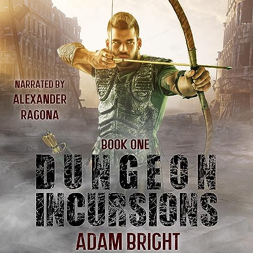 Amazon.com: Dungeon Incursions, Book 5: A Slow-Burn Apocalyptic LitRPG (Dungeon Incursions ...