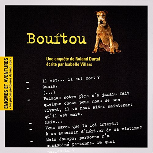 Enigmes et aventures : « Bouftou » (Les pièces policières du lundi soir ...