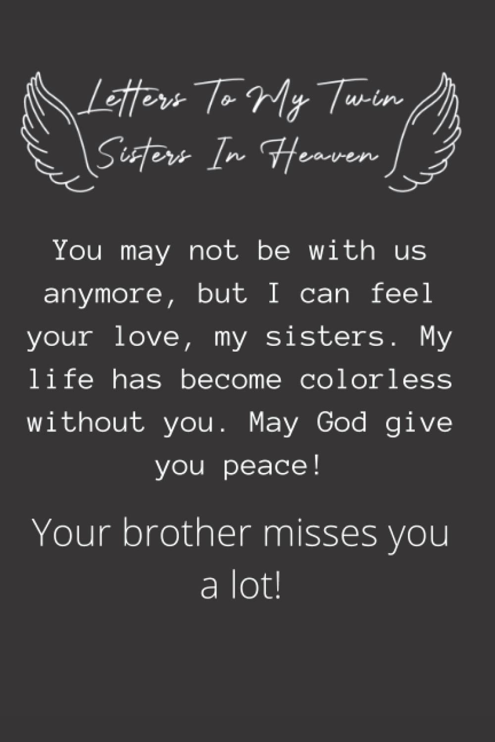 Buy Letters To My Twin sisters In Heaven: Grief Loss Journal In Loving ...