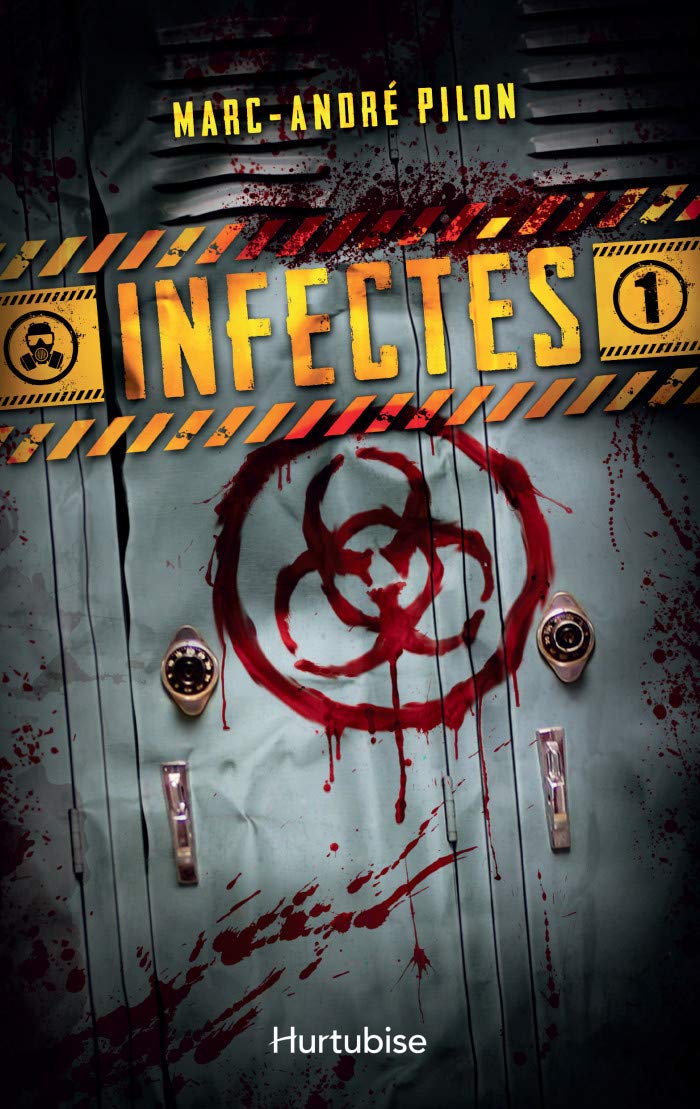 Infectés - Tome 1 (1) : Pilon, Marc-André: Amazon.ca: Books