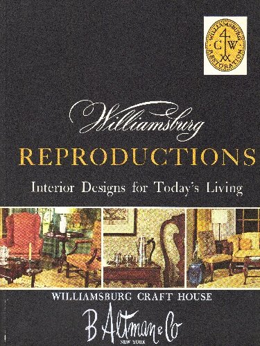Williamsburg Reproductions: Interior Designs for Today's Living ...