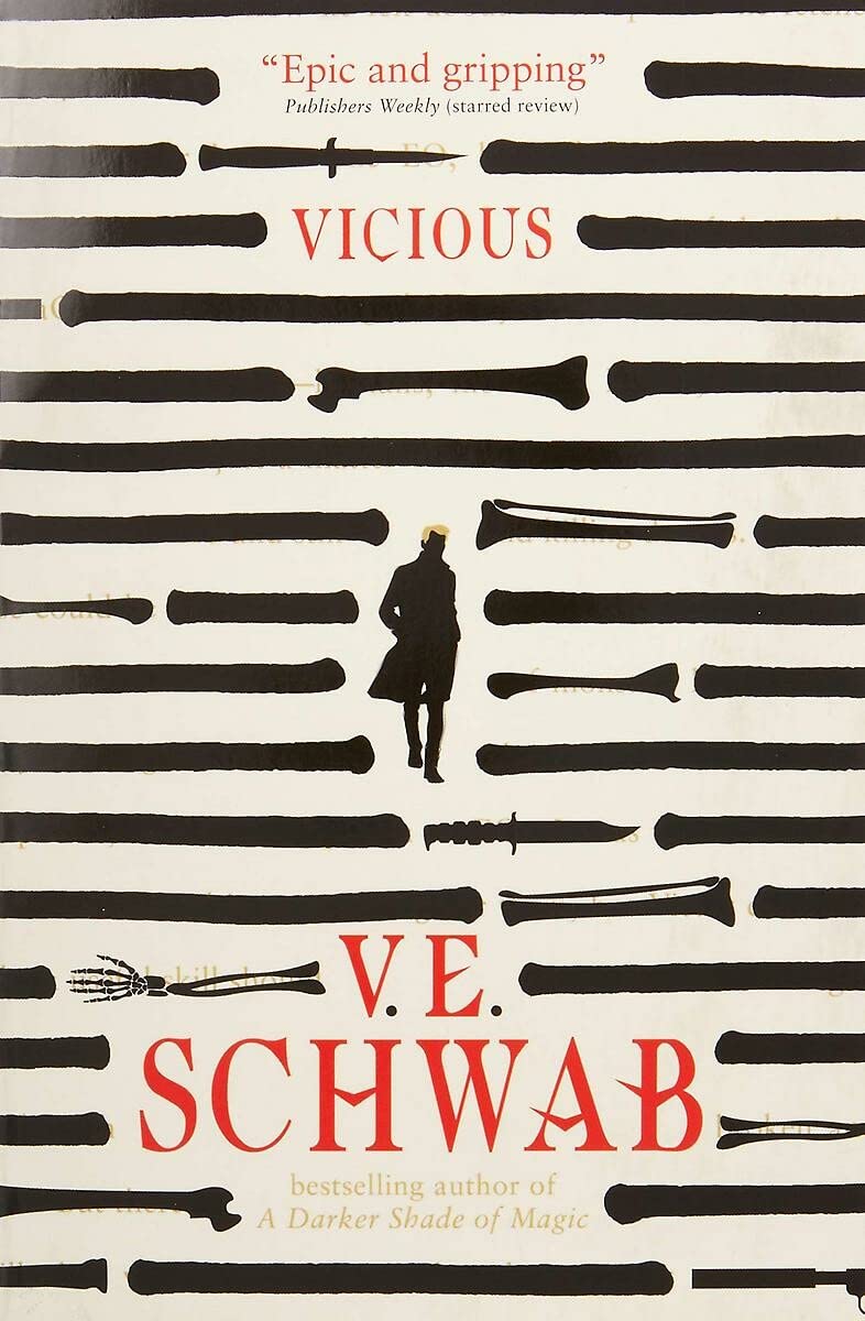 Vicious: V.E. Schwab: 1 (The Villains Series) : V. E. Schwab, Victoria ...