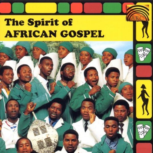 Various Artists - Spirit of African Gospel - Amazon.com Music