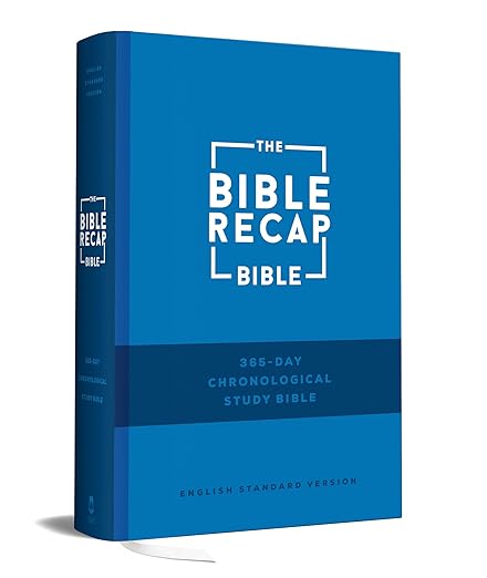 The Bible Recap 365-Day Chronological Study Bible: English Standard ...