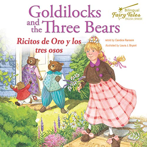 Bilingual Fairy Tales Goldilocks and the Three Bears: Ricitos de Oro y ...