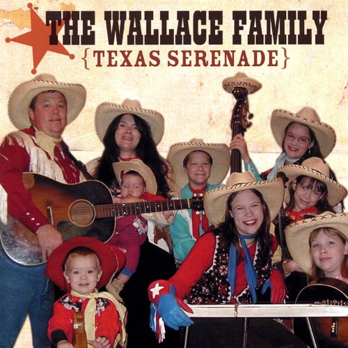 Écouter Texas Serenade par The Wallace Family sur Amazon Music Unlimited
