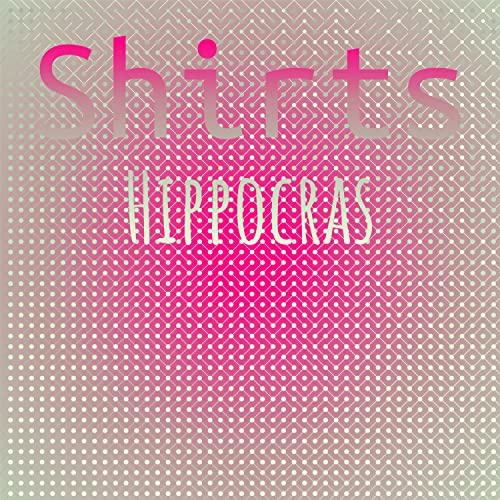 Amazon MusicでVARIOUS ARTISTSのShirts Hippocrasを再生する