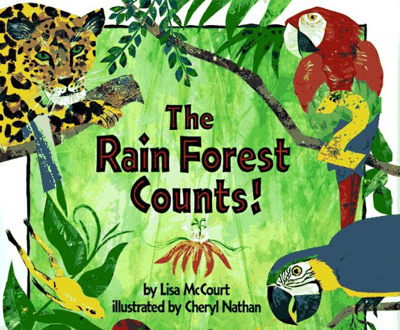 The Rain Forest Counts!: McCourt, Lisa, Nathan, Cheryl: 9780816743889 ...