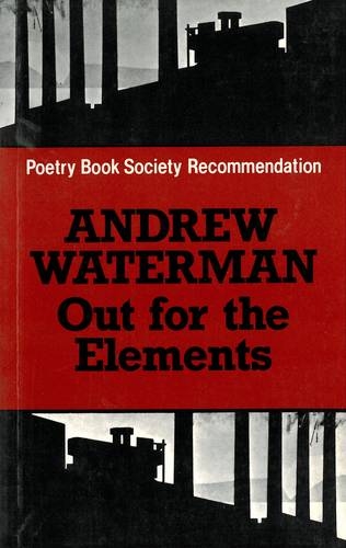 Out for the Elements: Waterman, Andrew: 9780856353772: Amazon.com: Books