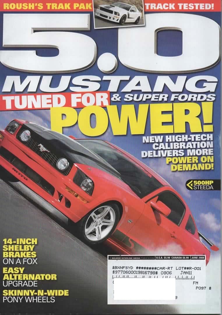 5.0 Mustang & Super Fords June 2008: KJ Jones, Sheena Brown, Michael ...