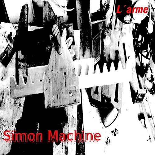 Play L'arme by Simon Machine on Amazon Music
