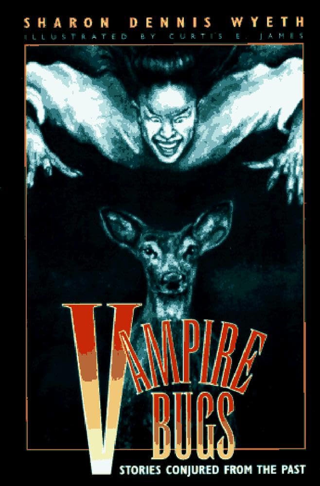 Vampire Bugs: Stories Conjured From the Past (Super Hoops): Dennis ...