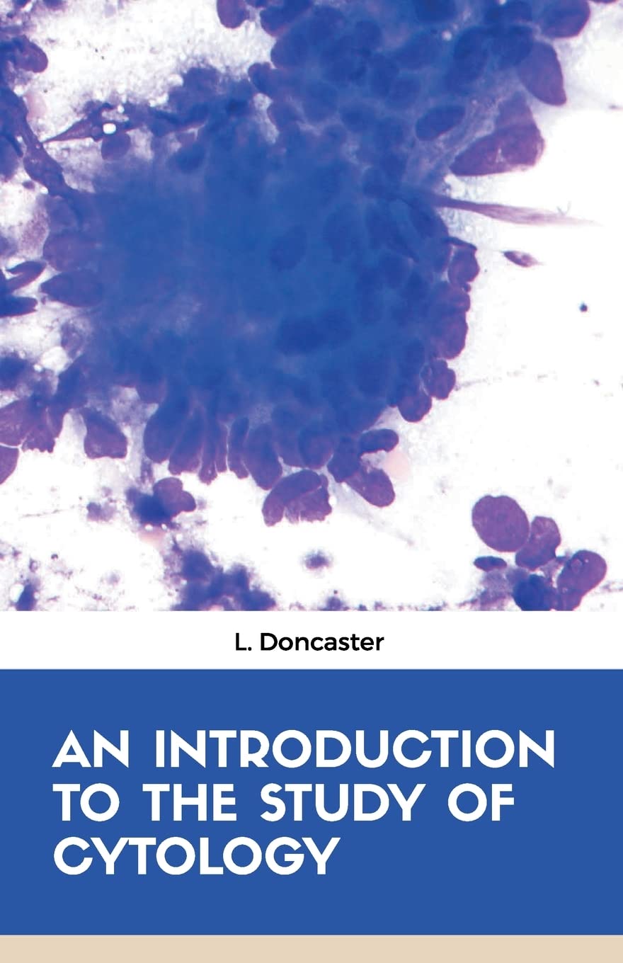 Buy An Introduction to the Study of Cytology Book Online at Low Prices ...