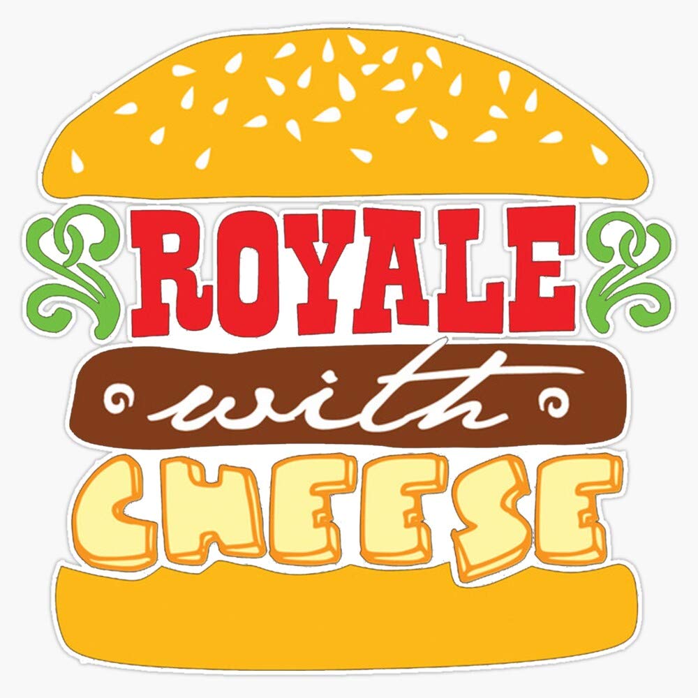 Royale With Cheese
