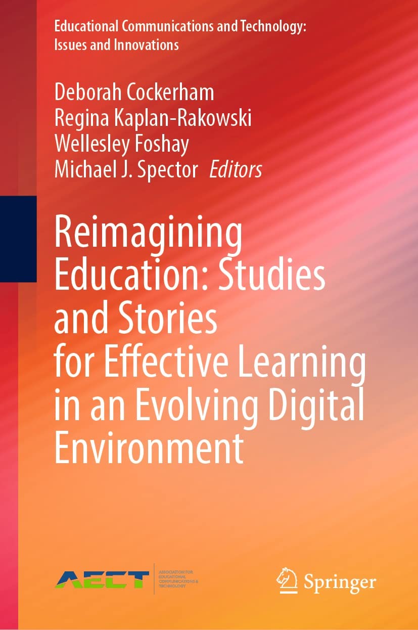 Amazon.com: Reimagining Education: Studies and Stories for Effective Learning in an Evolving ...