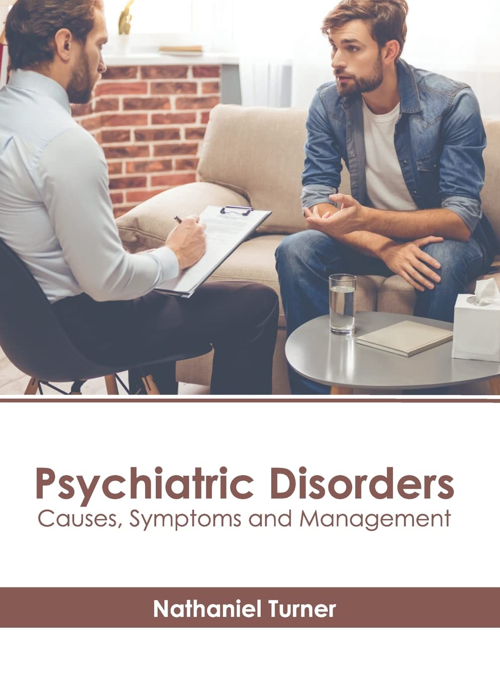 Psychiatric Disorders: Causes, Symptoms and Management: Turner ...