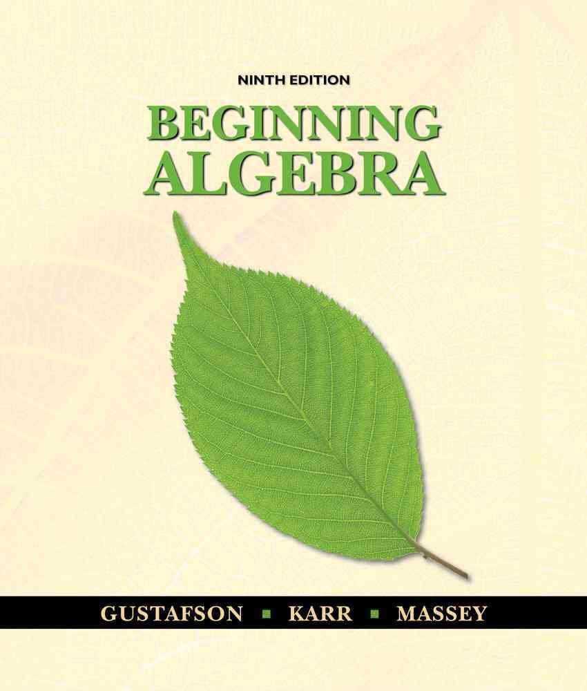 Beginning Algebra, 9th Edition: R. David Gustafson, Rosemary M. Karr ...