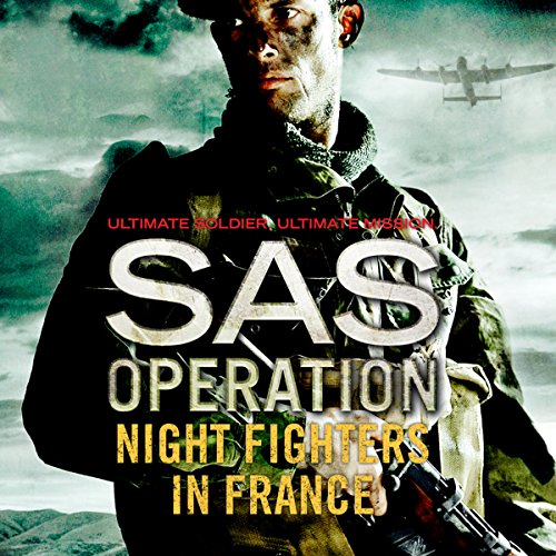 Amazon.co.jp: Night Fighters in France: SAS Operation (Audible Audio ...