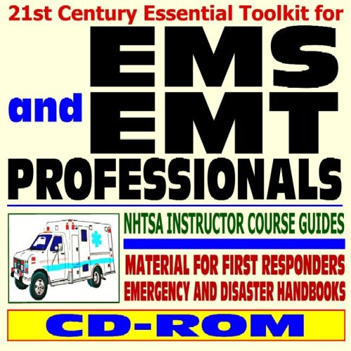 21st Century Essential Toolkit for Emergency Medical, EMS, and EMT ...
