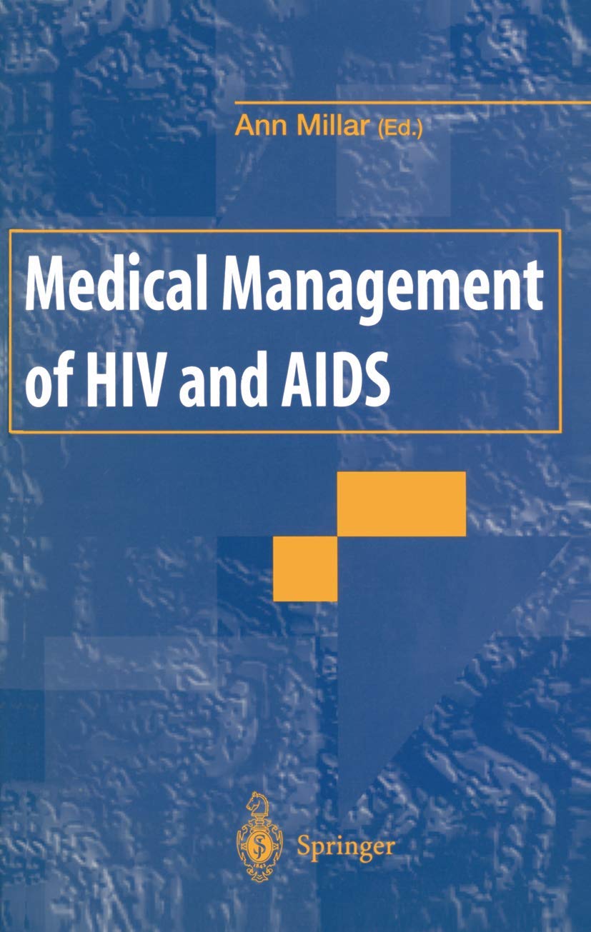 Medical Management of HIV and AIDS: Millar, Ann: 9783540199588: Amazon ...