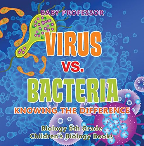 Amazon.com: Virus vs. Bacteria : Knowing the Difference - Biology 6th ...