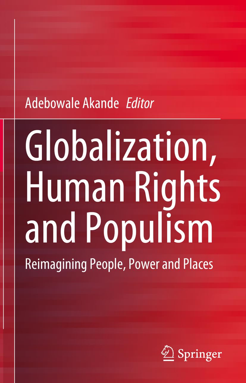 Globalization, Human Rights and Populism: Reimagining People, Power and ...